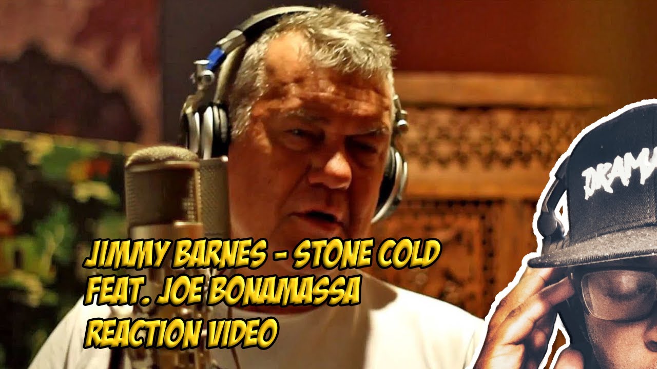 Jimmy Barnes - Stone Cold feat. Joe Bonamassa - REACTION VIDEO - YouTube