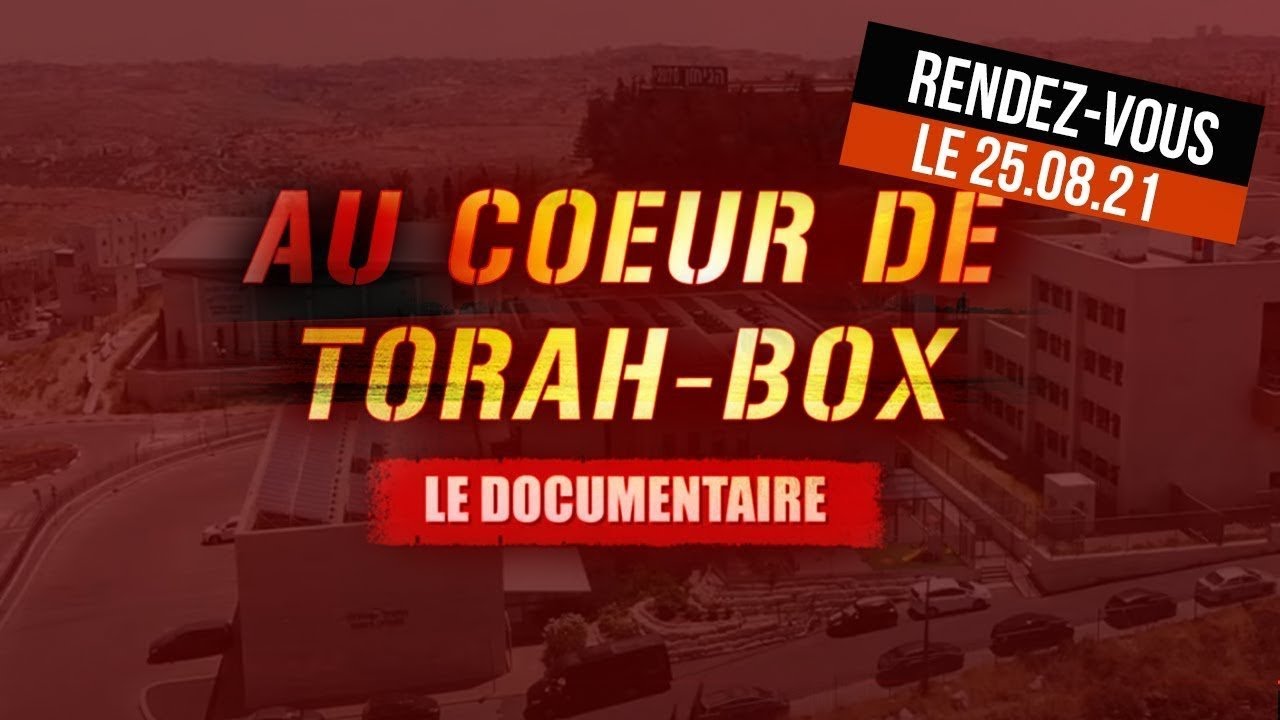 AU CŒUR DE TORAH-BOX | LE DOCUMENTAIRE - YouTube