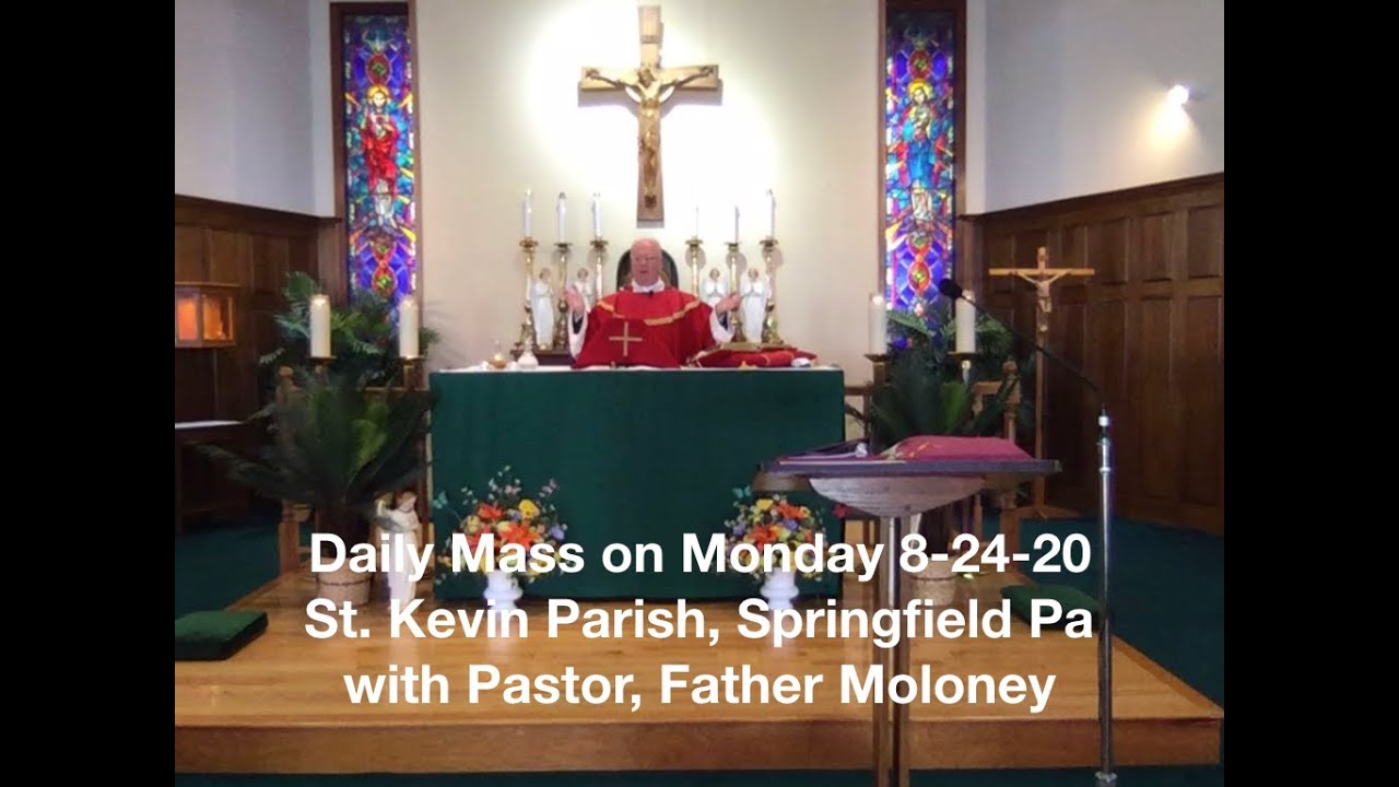 8-24-20Father Moloney, Pastor of St. Kevin Parish in Springfield PA ...