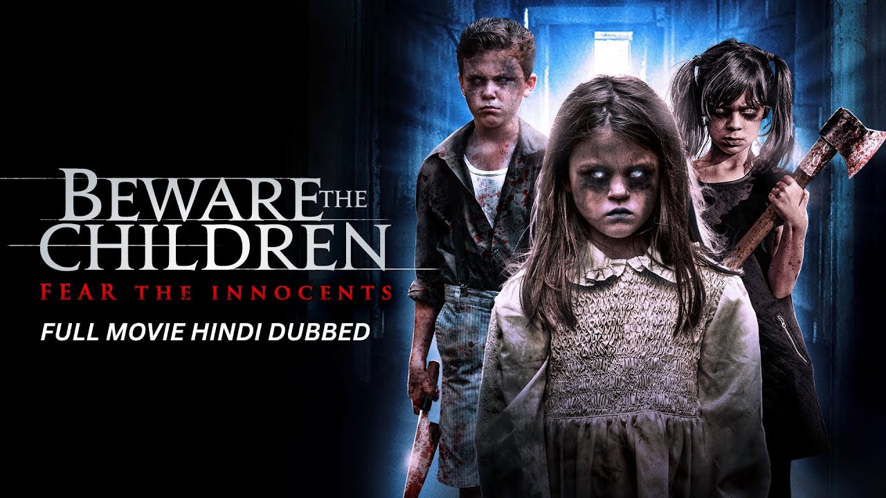 BEWARE THE CHILDREN 2025 | Hollywood Movie Hindi Dubbed | Hindi Horror ...