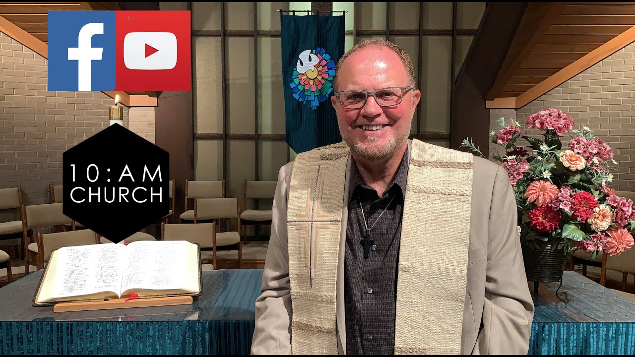 Online Sunday Worship 10AM 9/20/20 - Fridley UMC - Pastor Wayne Swanson ...