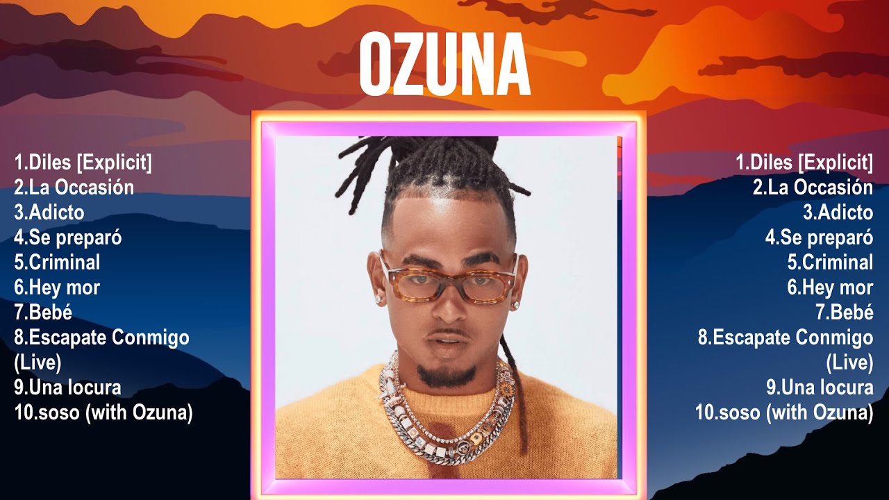 Ozuna Full Album 🎶 New Playlist 🎶 Special Songs - YouTube