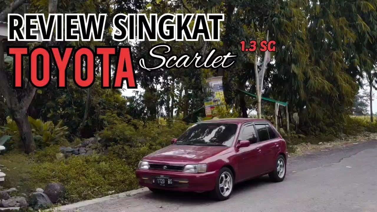 TOYOTA SCARLET mobil yang digemari banyak kalangan - YouTube