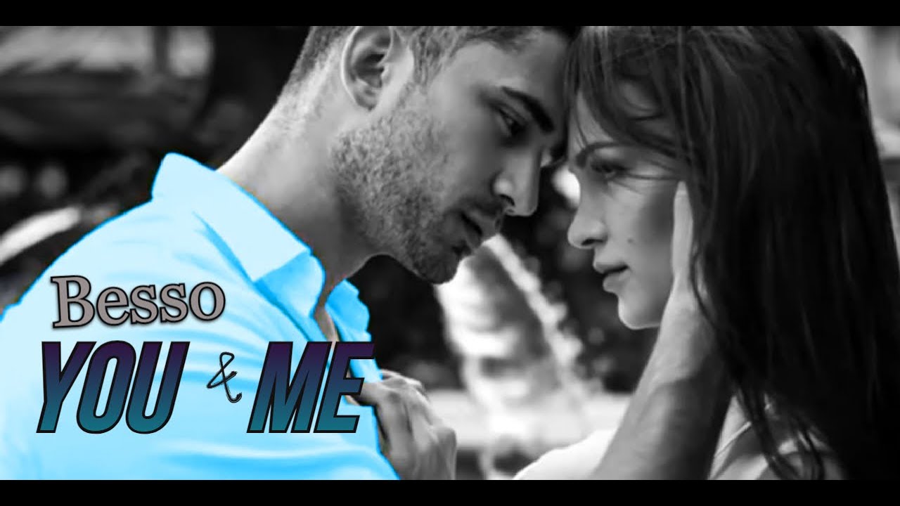 Besso - You & Me | Music Video - YouTube Music