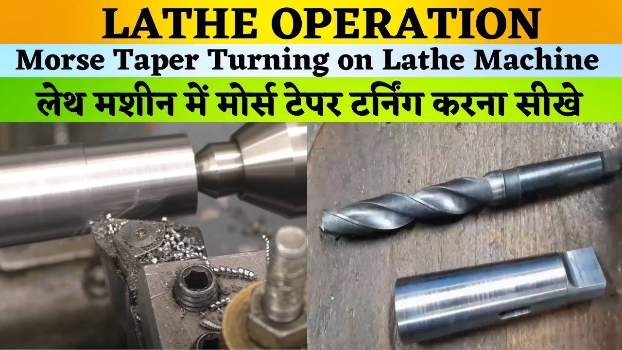 Morse Taper Turning on Lathe Machine। #taperturning। #latheoperations ...