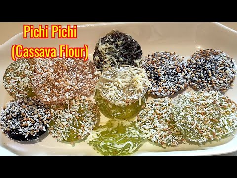 Pichi Pichi Using Cassava Flour and Without Lye Water - YouTube