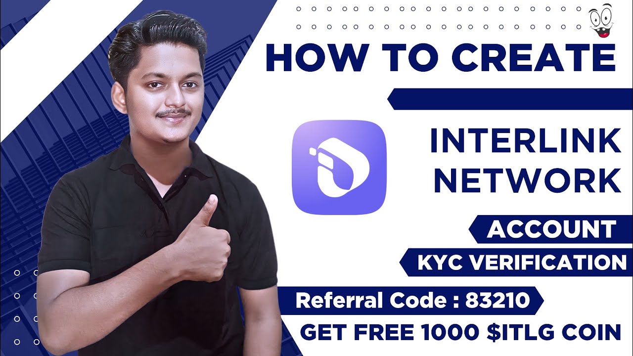 Interlink Network Account Kaise Banaye || Interlink Network Sign Up & Referral Code • New Mining ...