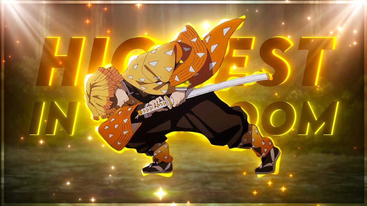 Zenitsu "Highest in the room" [EDIT/AMV] - YouTube