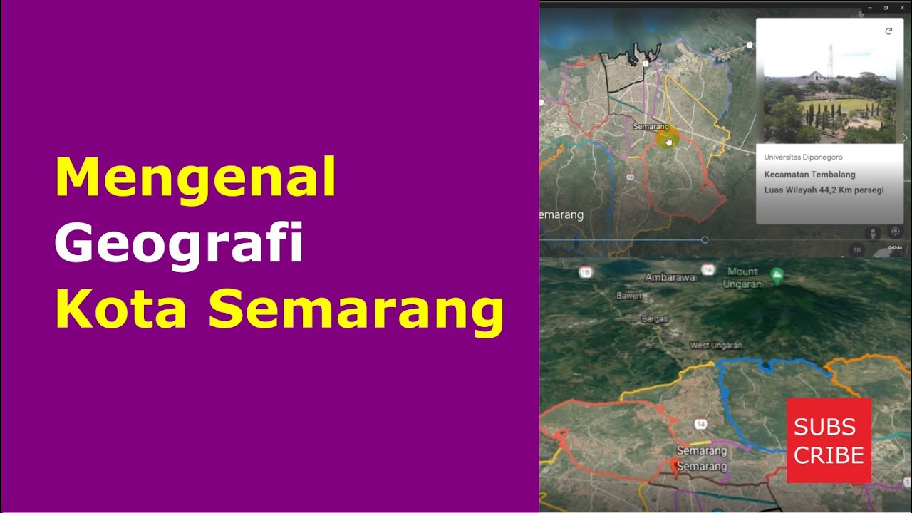 Mengenal Geografi dan Sejarah Kota Semarang - YouTube