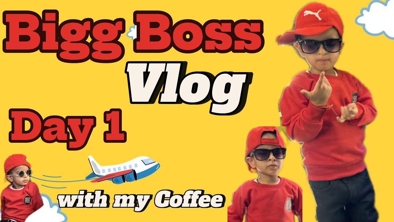 Bigg Boss vlog 😱Day 1 😍my first day vlog #video #youtube #foryou #vlog ...