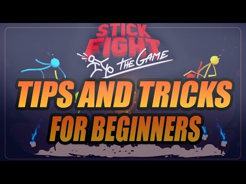 Stick Fight: The Game || Beginner Tips and Tricks