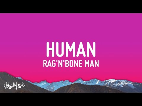 Rag'n'Bone Man - Human (Lyrics)  [1 Hour Version]