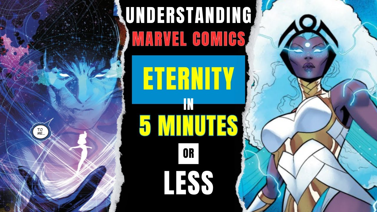 Understand Marvel Comics Eternity in 5 Minutes or Less - YouTube