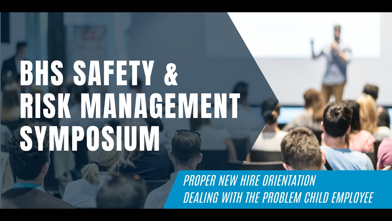 BHS Safety & Risk Management Symposium - YouTube