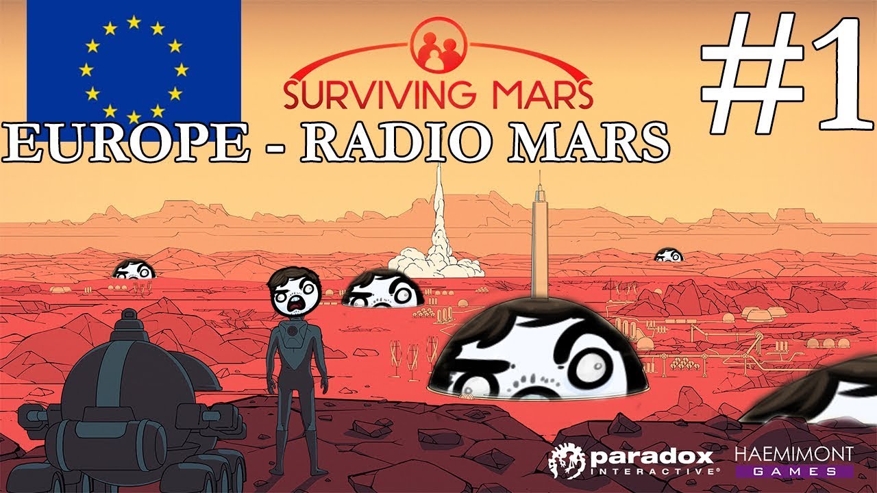 Paradox's Surviving Mars - Europe #1 - Radio Mars - YouTube