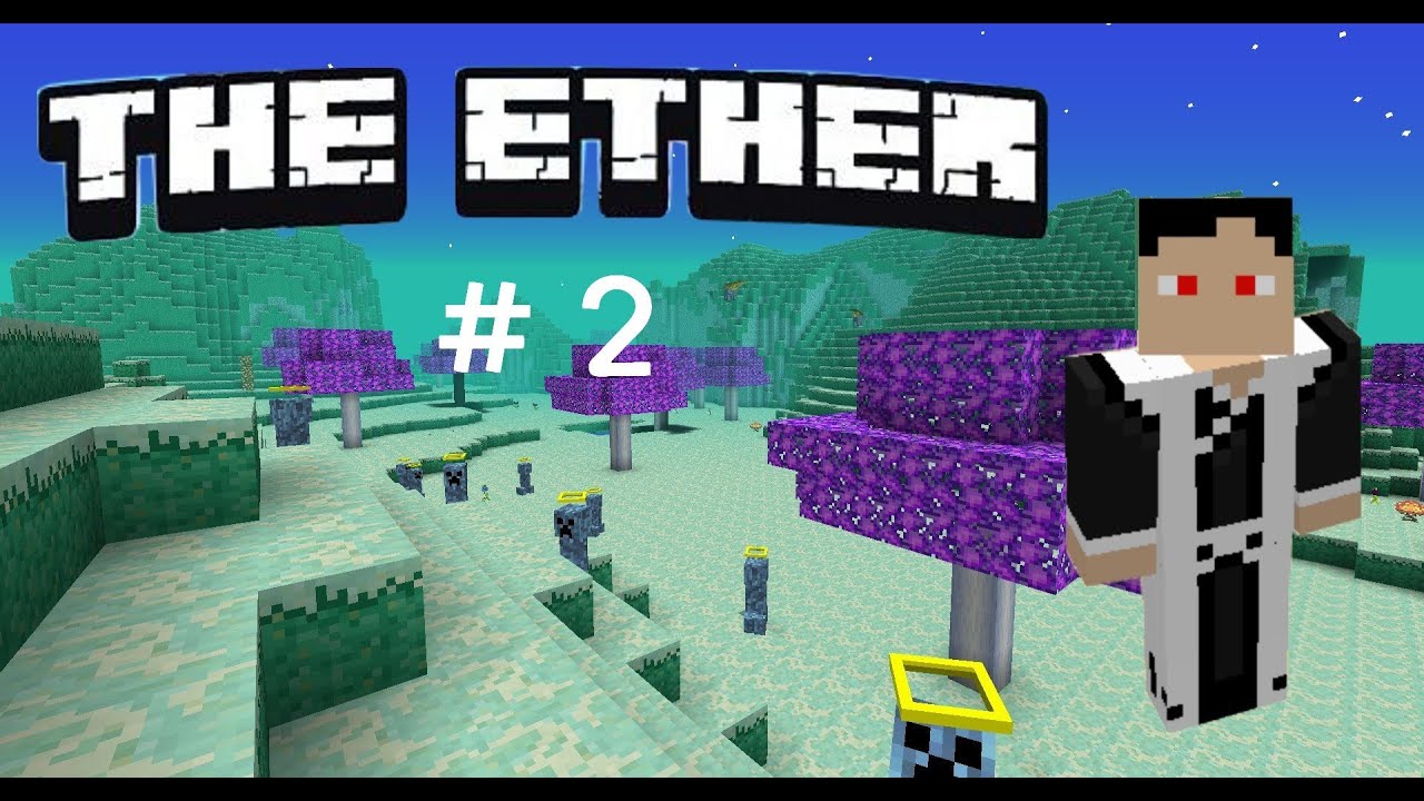 Minecraft - The Ether - Ep 2 - YouTube