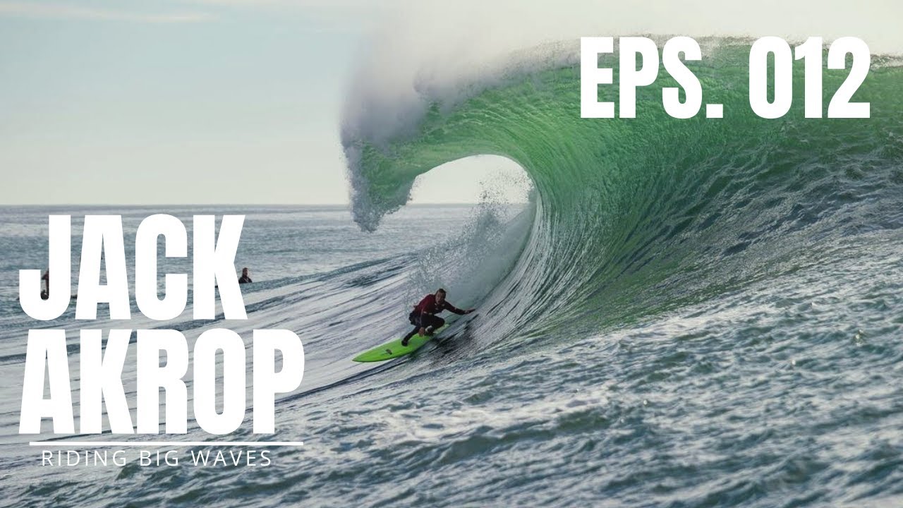 012 Riding Big Waves- Jack Akrop - YouTube