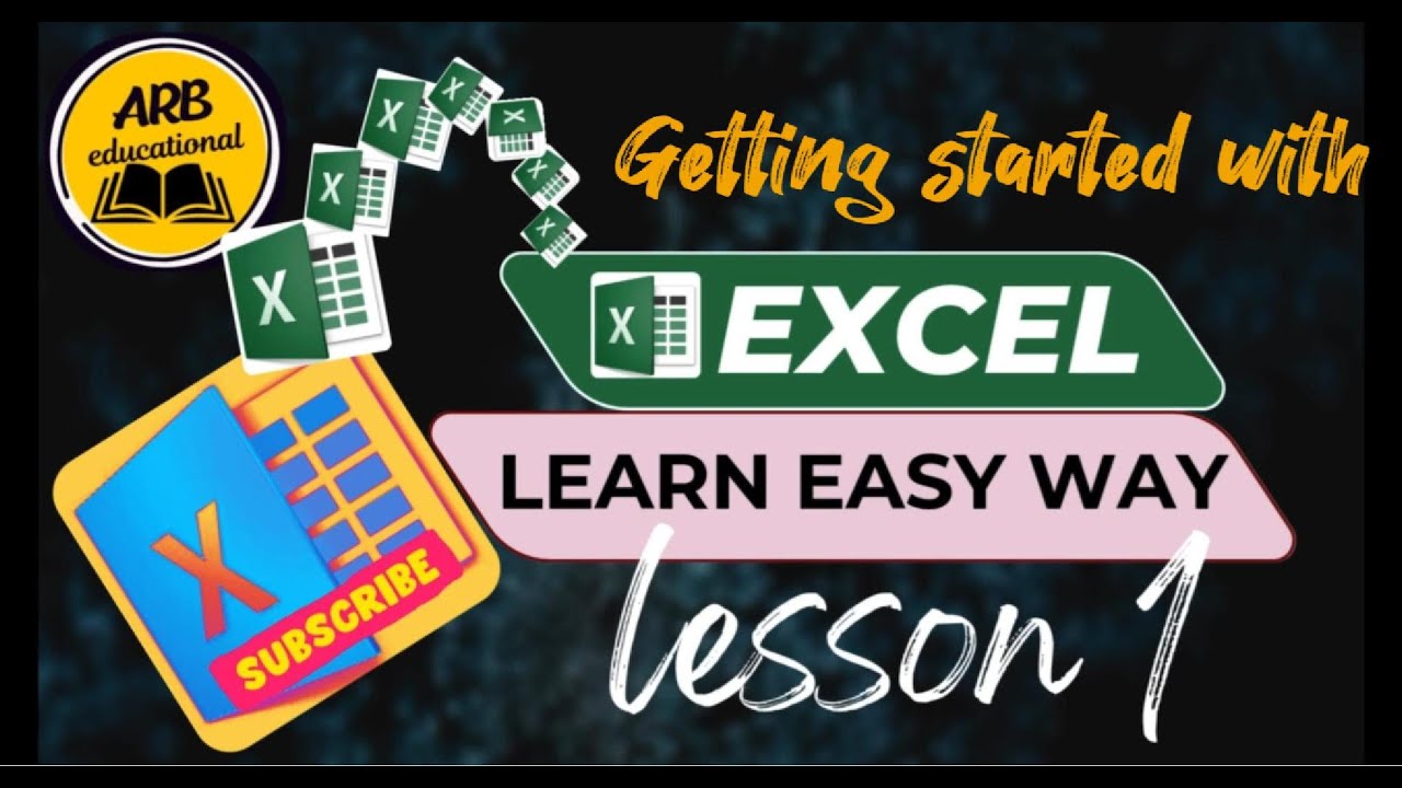 Excel Tutorial Lesson 1| Getting Started with Microsoft Excel: Beginner's Tutorial - YouTube