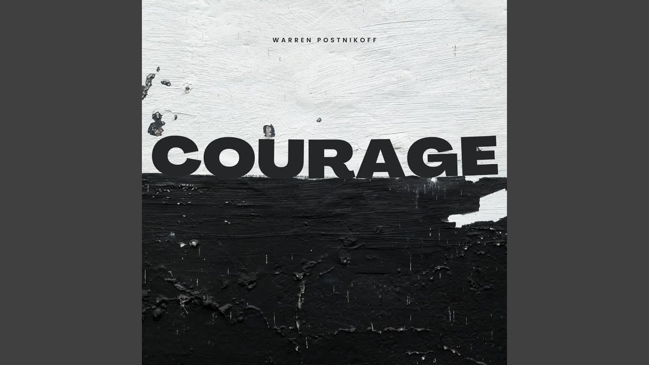 Courage - YouTube