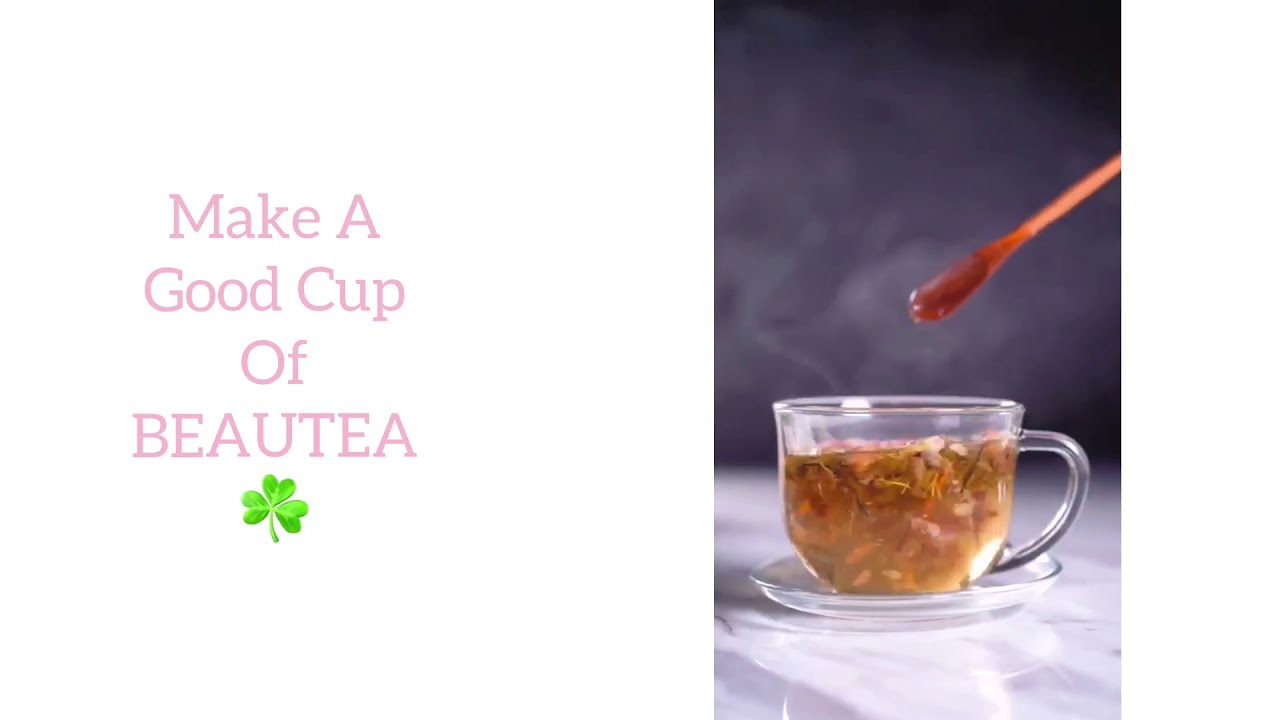 Make a Good Cup of Beautea by PETALOZ.. ENJOY! - YouTube