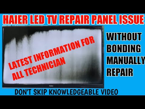 HOW TO REPAIR HAIER 32" LED TV # PANEL PROBLEM - YouTube