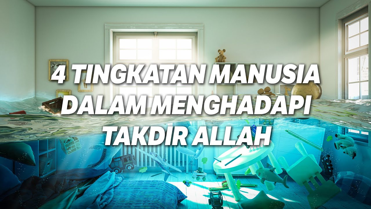 4 Tingkatan Manusia Dalam Menghadapi Takdir Allah - Ustadz Luthfi Abdul ...