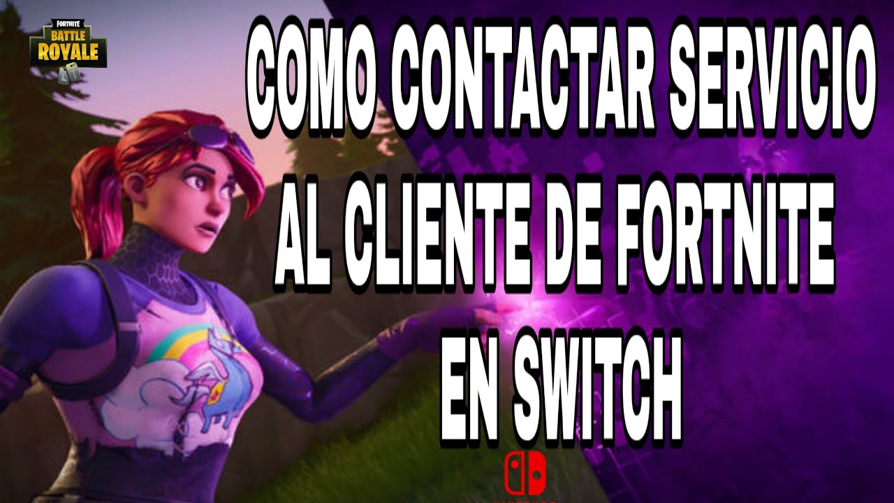 Como contactar atencion al cliente de fortnite en el Nintendo Switch ...