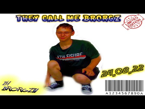 THEY CALL ME BRORGZ (FT.SKIPSY) - SONG - YouTube