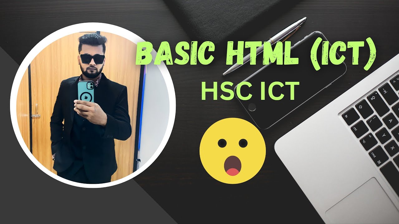 যাদের HTML এ ভয় ভিডিওটা দেখলে HTML হবে তোমার জয়| Table HTML |BASIC HTML|Chapter 4|HSC ICT ...