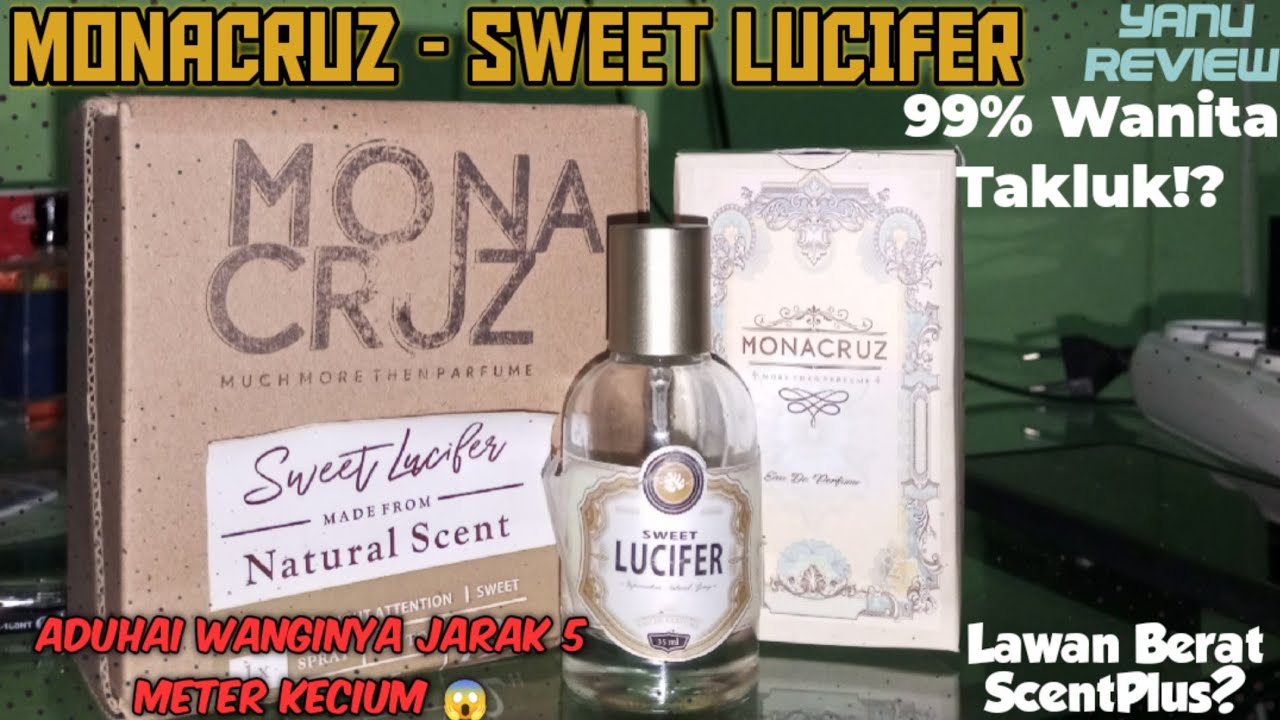 Review Parfum Sweet Lucifer Monacruz 99% Wanita Takluk!?Lawan Berat ...