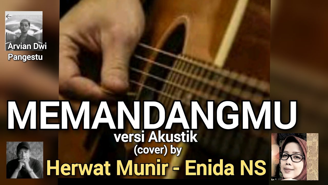 MEMANDANGMU-Arvian Dwi Pangestu (cover) by Herwat Munir - Enida NS # ...