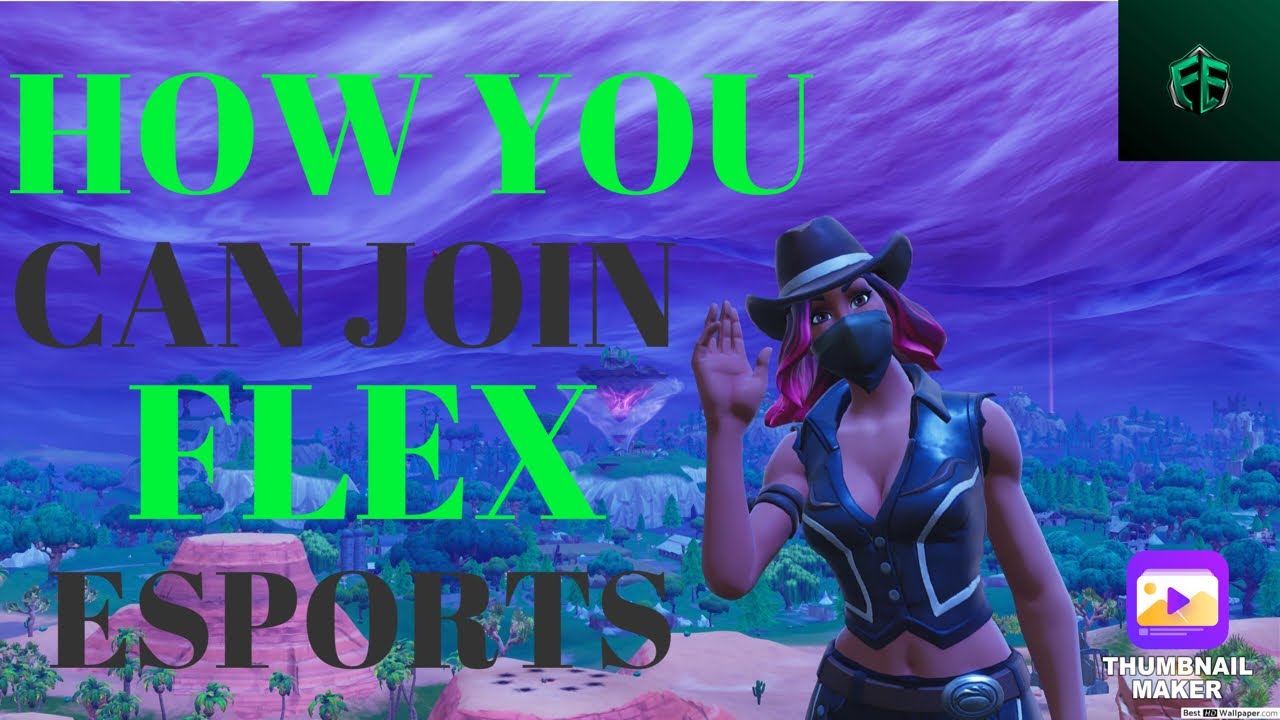 How You Can Join Flex Esports 💪💪💪 (Join A Fortnite Team) - YouTube
