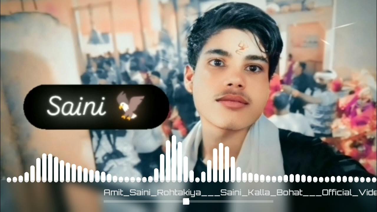 Amit Saini Rohtakiya : Saini Kalla Bohat (Official video) New Haryanavi Song Harya... - YouTube