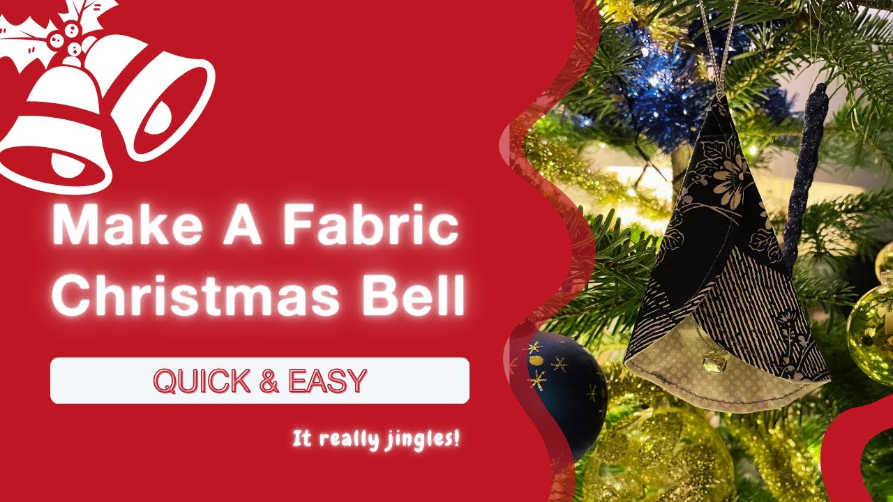 🔔 Sew A Fabric Bell For Christmas - YouTube