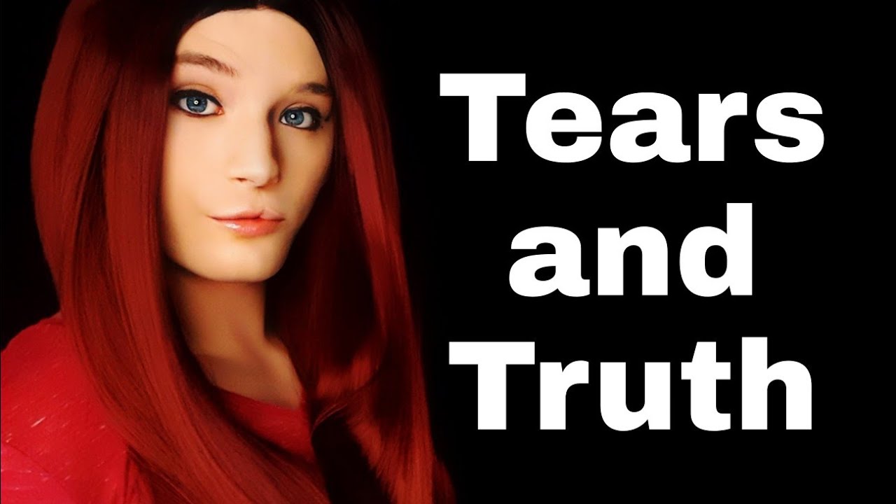 Tears and Truth - YouTube