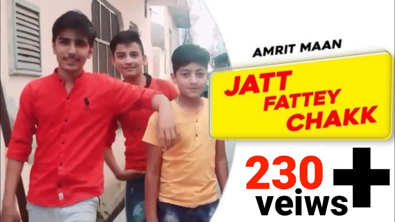 JATT FATTE CHAAK / AMRIT MAAN/ (RAHUL BHASIN AND TEAM) - YouTube