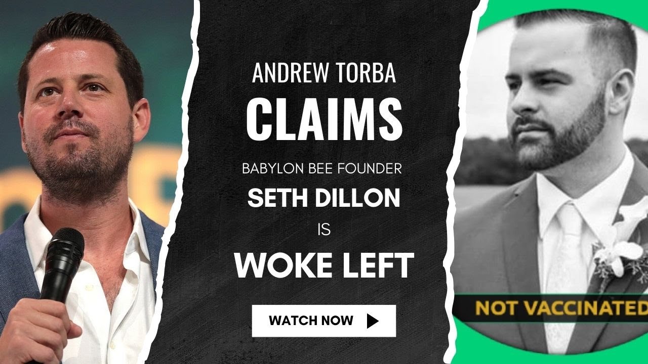 Andrew Torba Claims Babylon Bee Founder Seth Dillon Is Woke Left - YouTube
