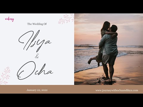 Ilsya & Ocha Live Wedding 22 Januari 2022