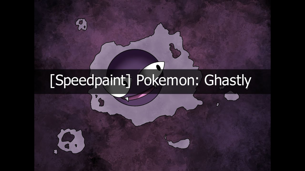 [Speedpaint] Pokemon: Ghastly - YouTube