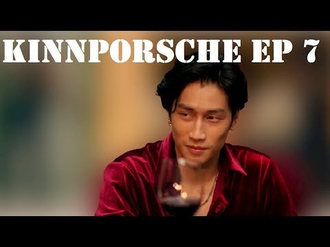 KinnPorsche The Series La Forte Ep 7 Eng Sub
