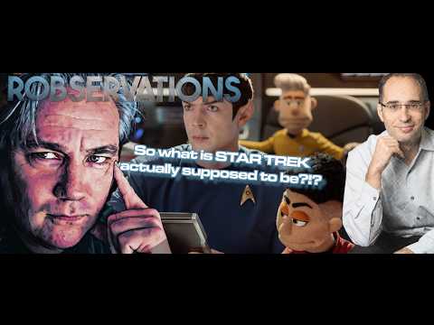 What is the MEANING of THIS?!? STAR TREK's profound IDENTITY CRISIS continues! Robservations #1116