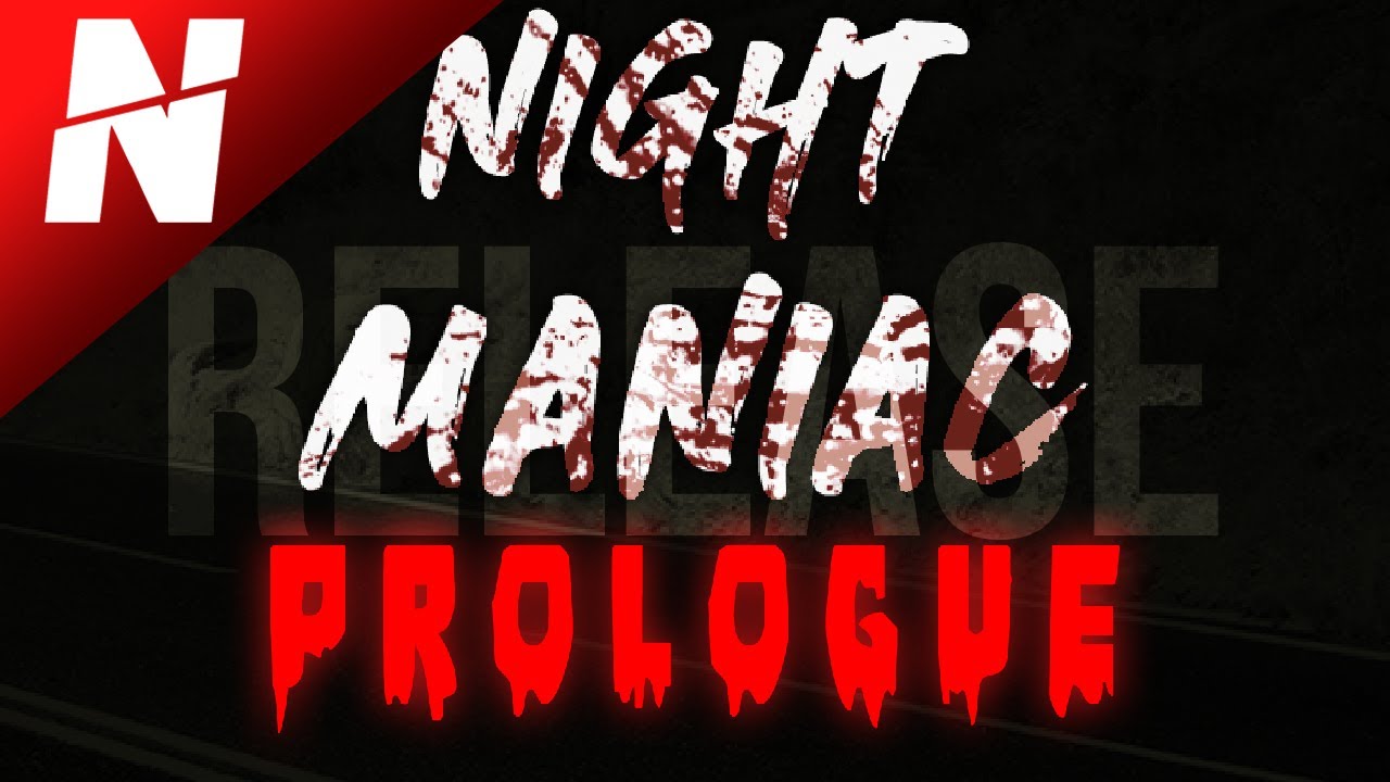 Night Maniac - Prologue (Demo) | Release Trailer - YouTube