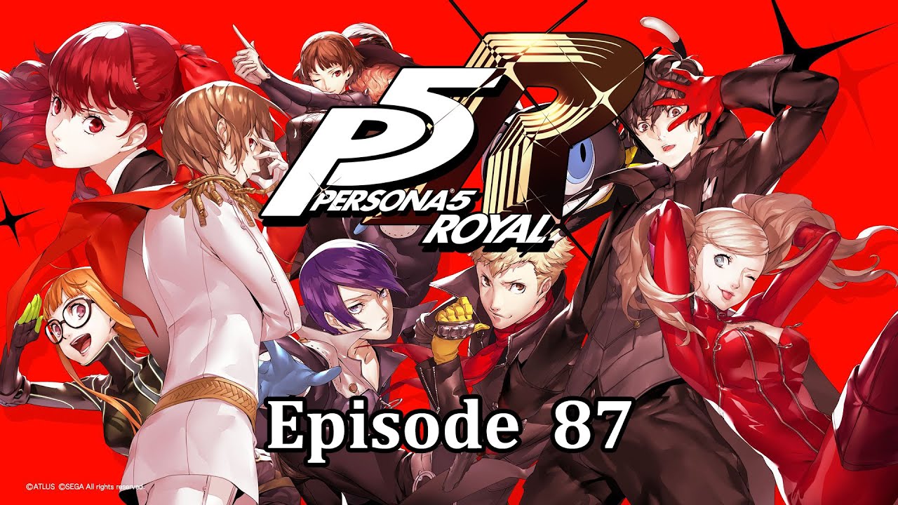 Persona 5 Royal - Episode 87 - Train of Life - YouTube