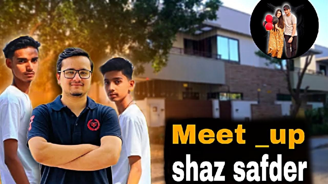 MEET_UP SHAZ SAFDER 🥰🖤#viralvideo #vlog #shazworld #mazzsafder - YouTube