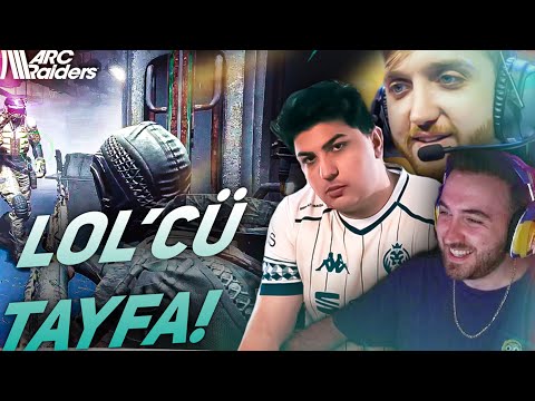 LOL TAYFAYA ARC RAIDERS ÖGRETİYORUZ! w/ @Closerr @Armutlol