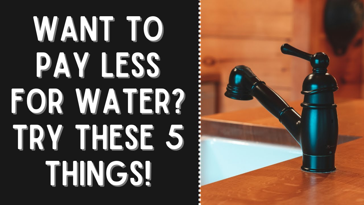 How to Save on Water Bill - Reduce Water Consumption - YouTube