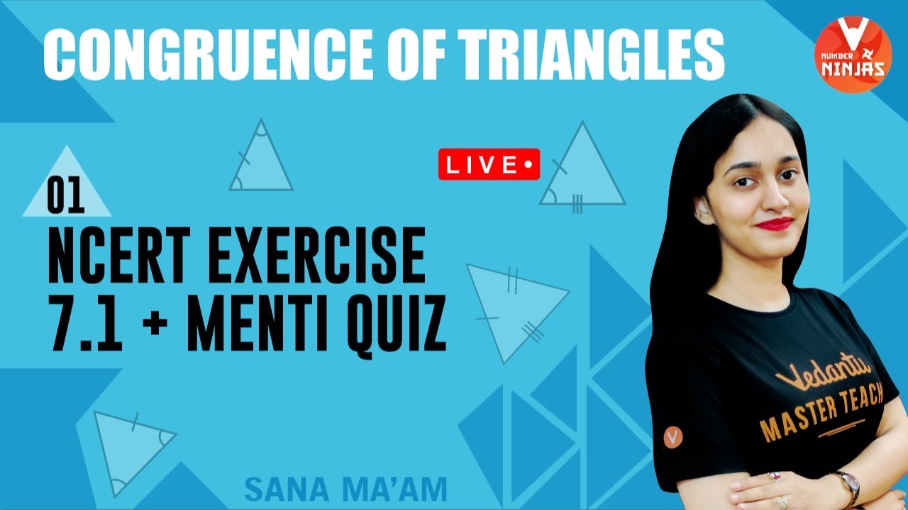 Congruence of Triangles - 1 | Ncert Exercise 7.1 + Menti Quiz | Class 7 ...