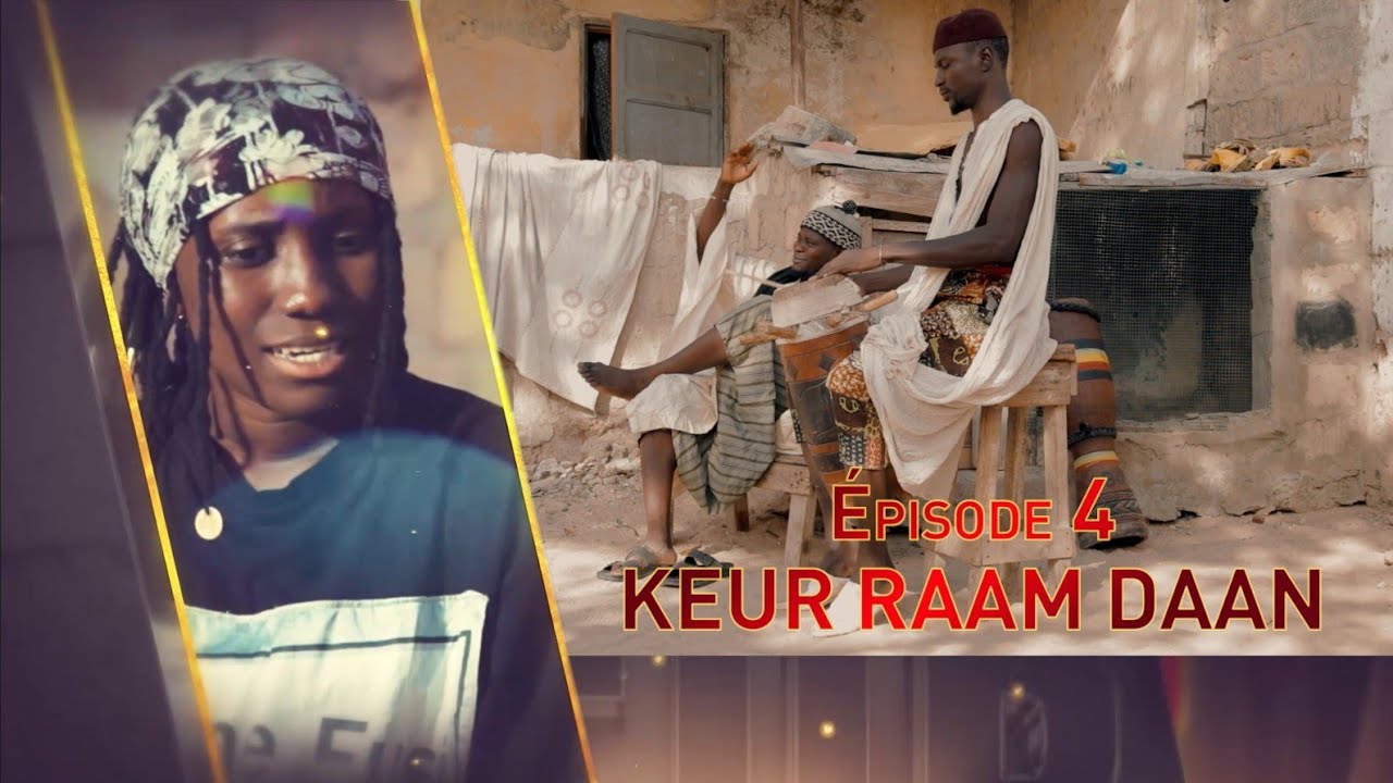 KEUR RAAM DAAN ÉPISODE 4 - YouTube
