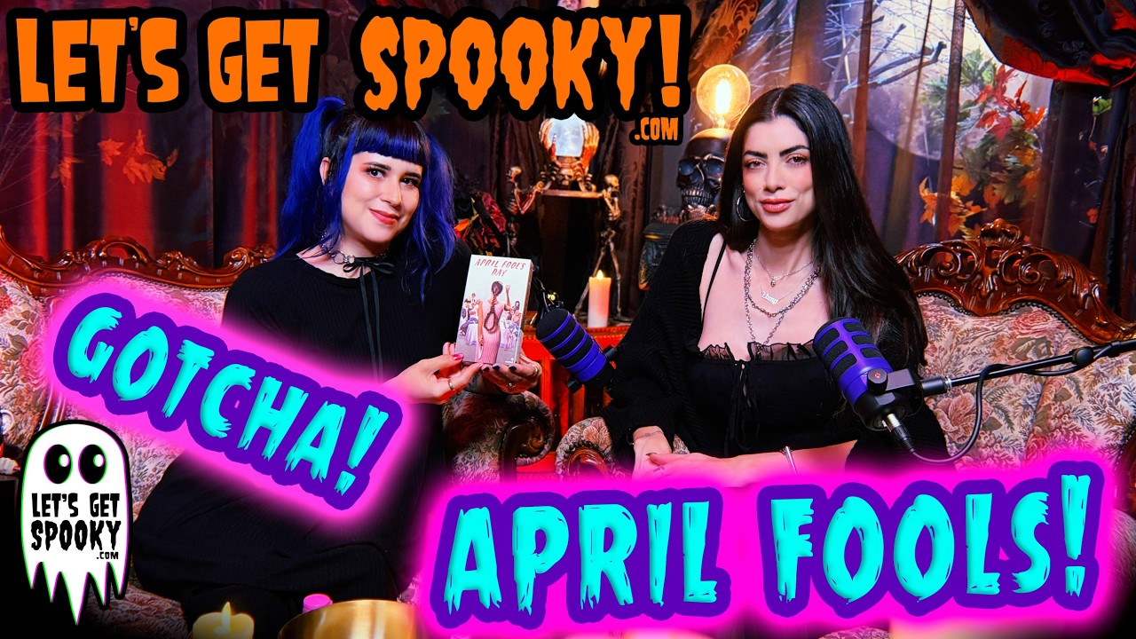 GOTCHA! Lets Get Spooky on April Fools! - YouTube