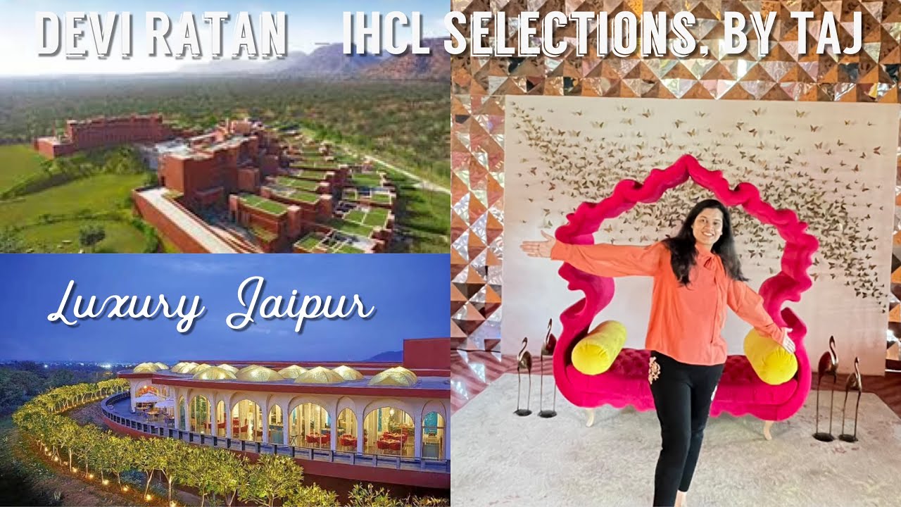 Most Luxury hotel in Jaipur | Devi Ratan - Taj Hotel | part - 1 ...